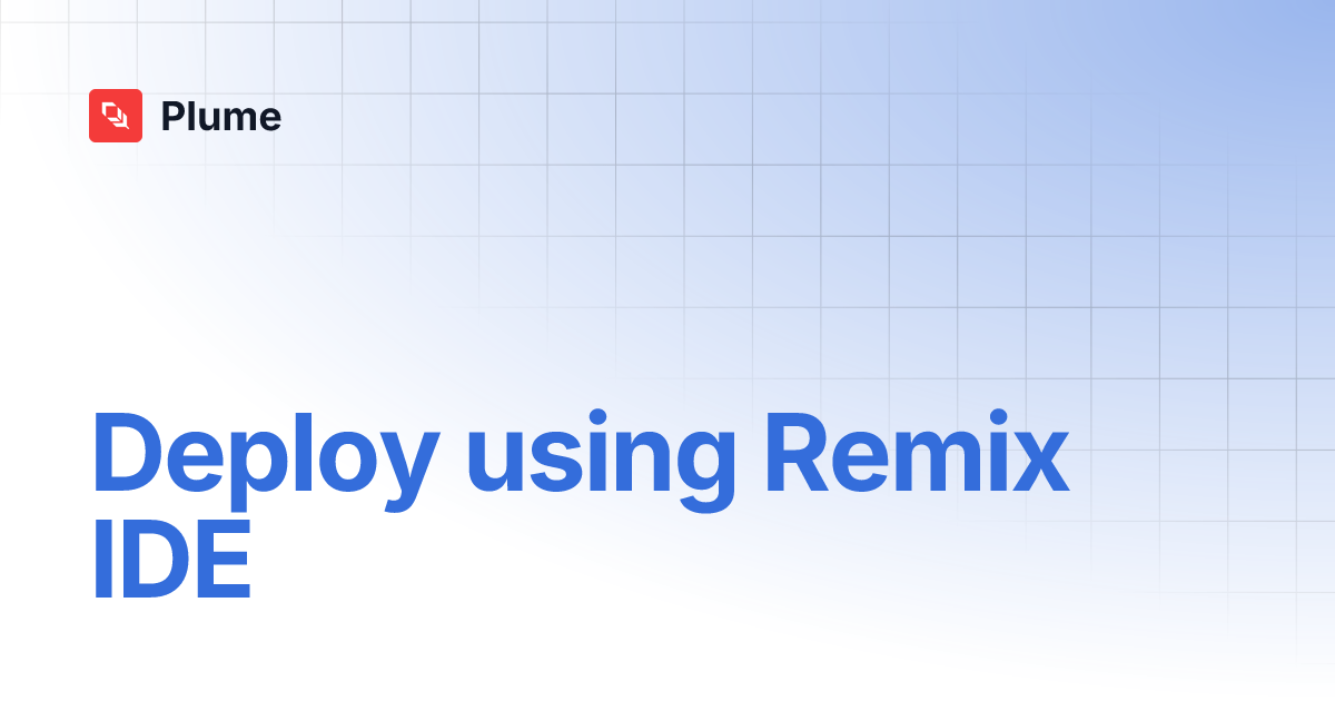 Deploy using Remix IDE | Plume