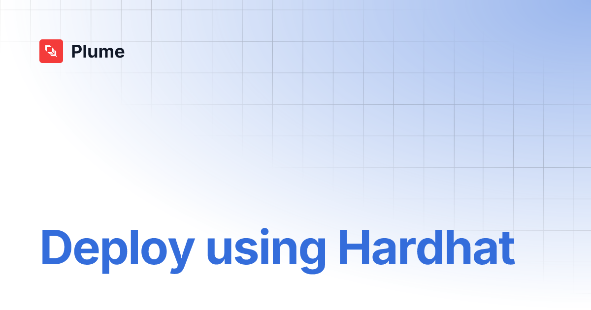 Deploy using Hardhat | Plume