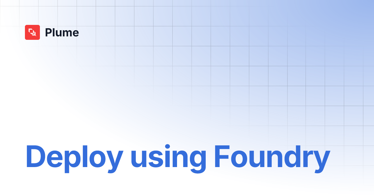 Deploy using Foundry | Plume